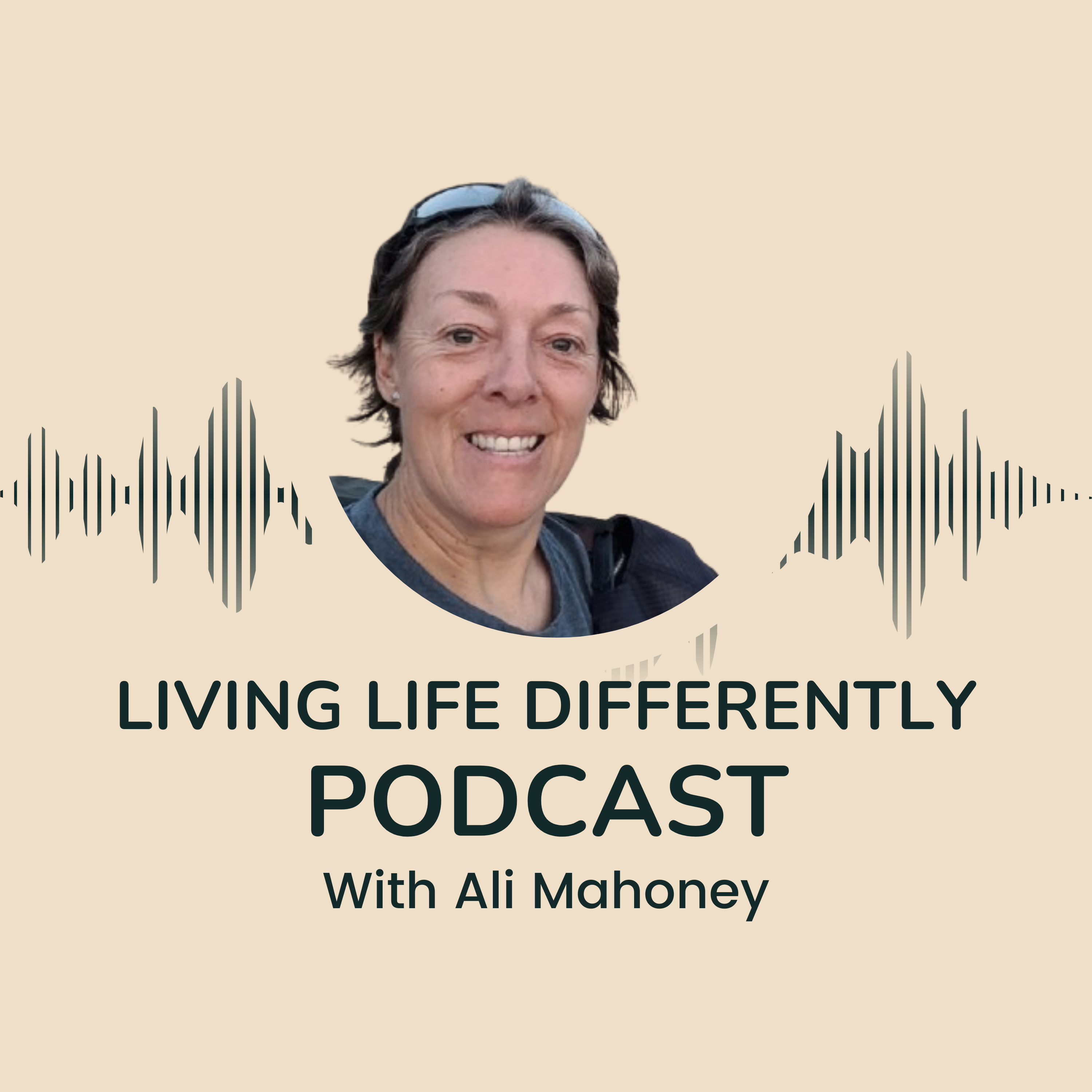 PODCAST – Living Life Differently